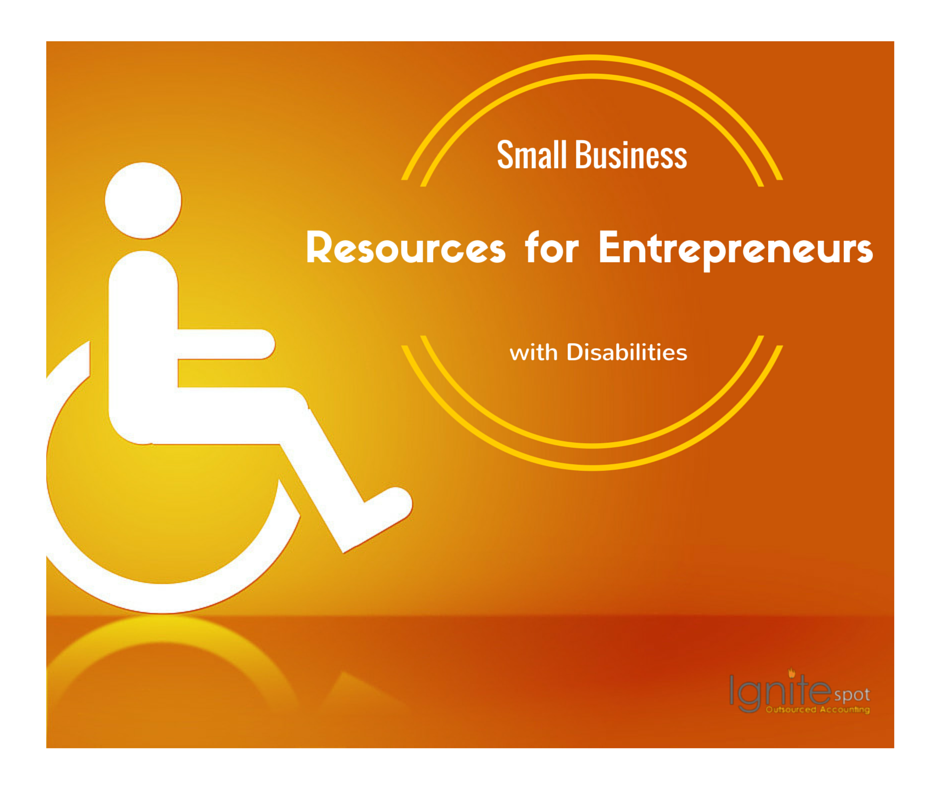 Small Business Resources for Entrepreneurs with Disabilities